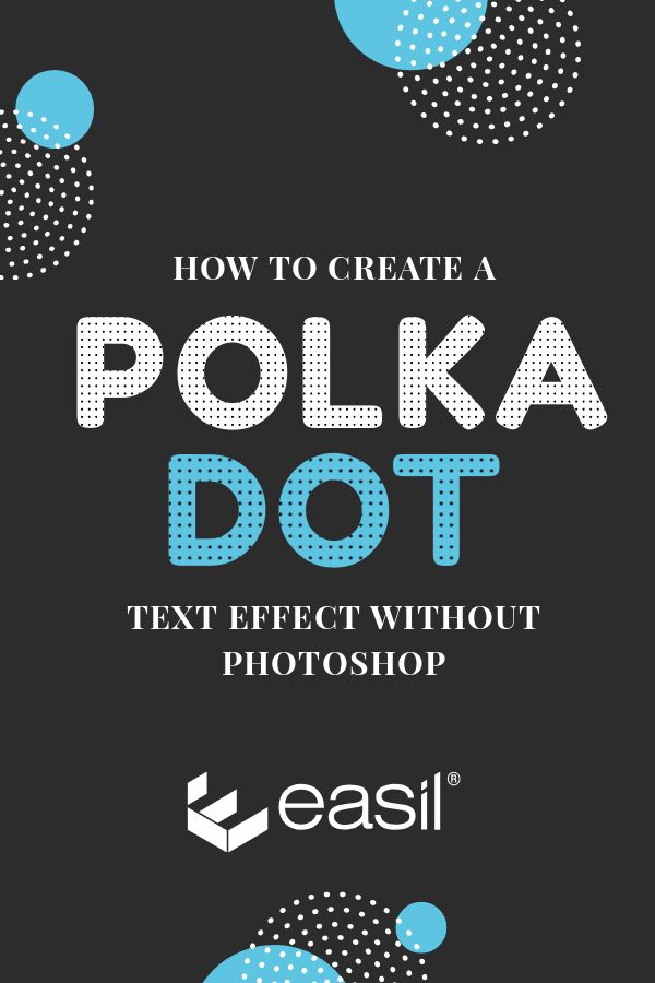 17 Ways to Use DIY Text Effects to Create Stunning Graphics - Easil